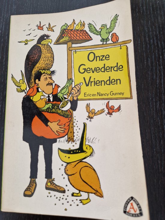 Onze gevederde vrienden, Nancy Gurney | 9789010001368 | Boeken | bol