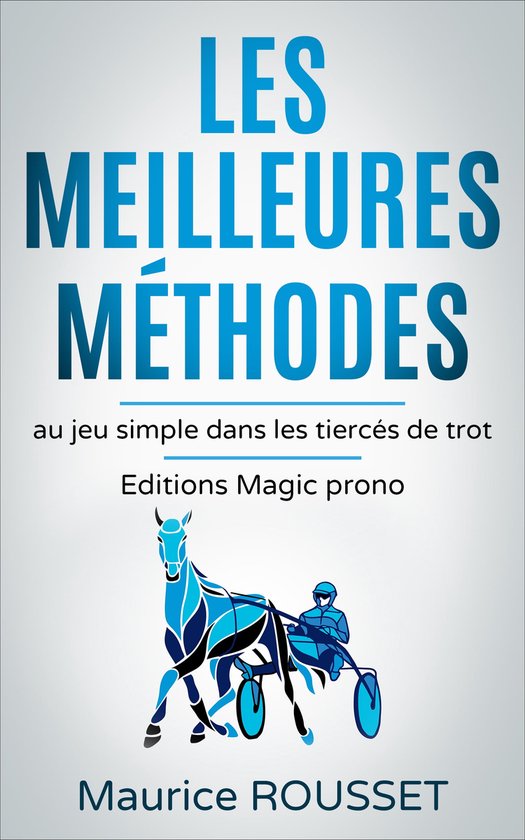 Editions Magic prono - Les meilleures méthodes (ebook), Maurice ROUSSET ...