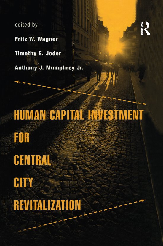 Human Capital Investment for Central City Revitalization ...