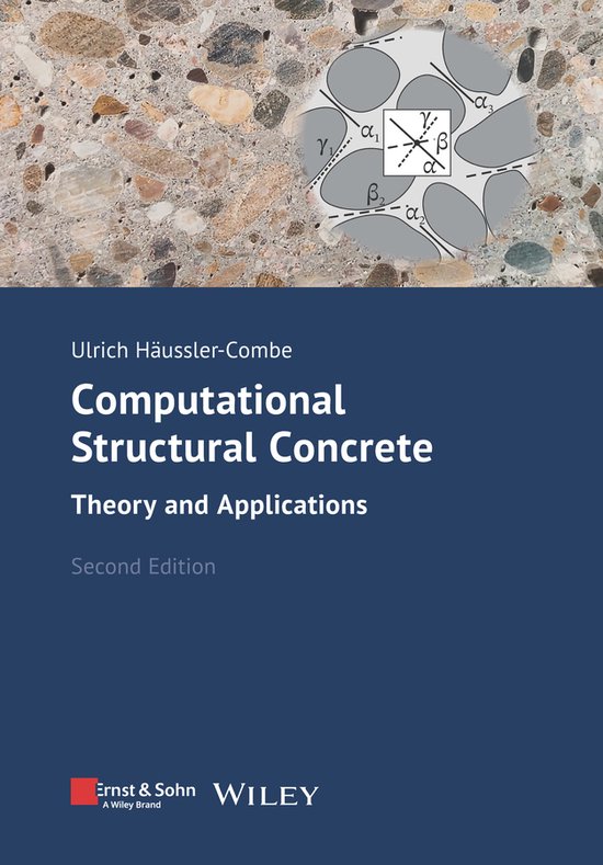 Computational Structural Concrete | 9783433033104 | Ulrich Haussler-Combe | Boeken | bol.com