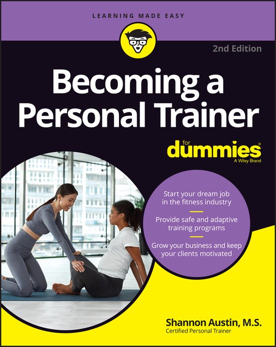 Becoming a Personal Trainer For Dummies, Shannon Austin | 9781119891482 ...
