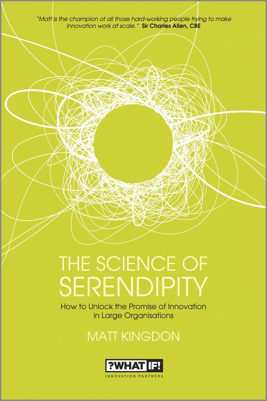 Science Of Serendipity | 9781118478103 | Matt Kingdon | Boeken | bol
