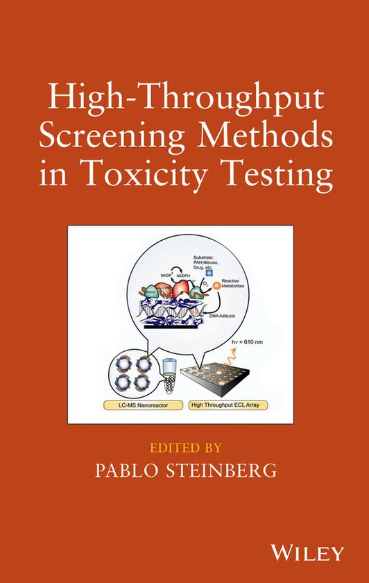 High-Throughput Screening Methods In Toxicity Testing, P Steinberg ...