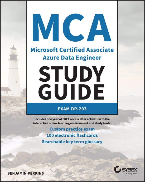 MCA Microsoft Certified Associate Azure Data Engineer Study Guide ...