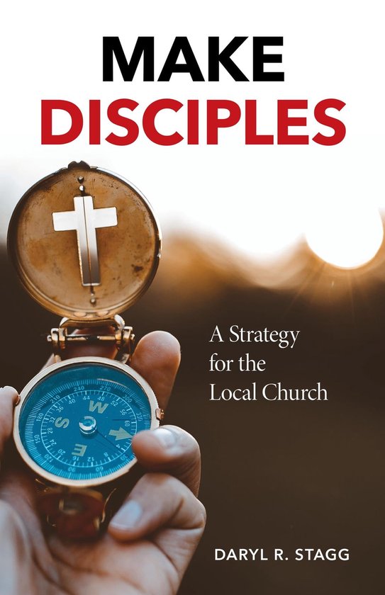 Make Disciples (ebook), Daryl R. Stagg | 9798987685518 | Boeken | bol