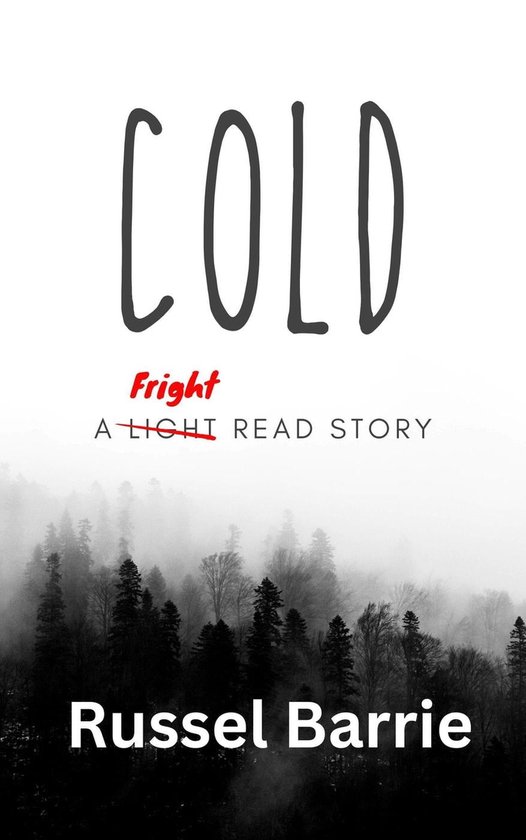 Fright Reads - Cold: A Fright Read Short Story (ebook), Russel Barrie ...