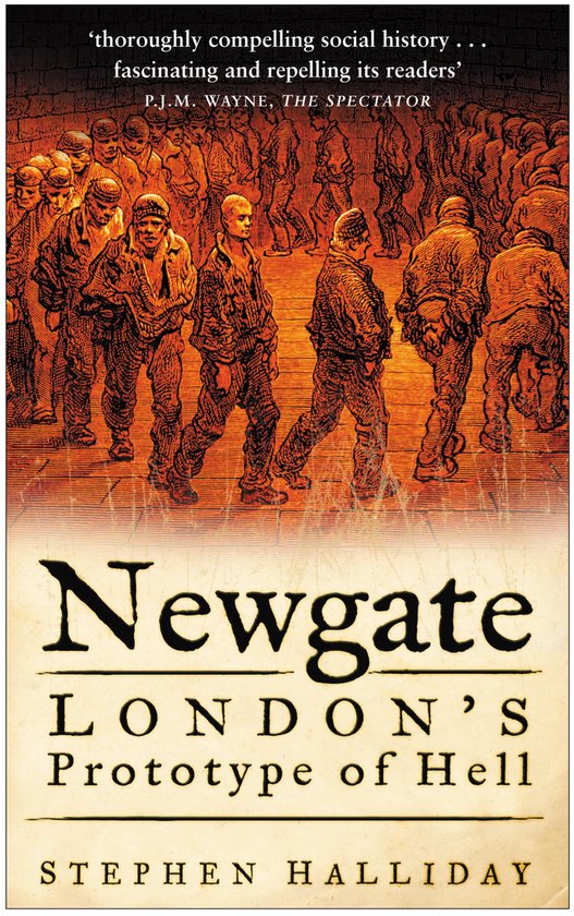 Newgate (ebook), Stephen Halliday | 9780752495552 | Boeken | bol