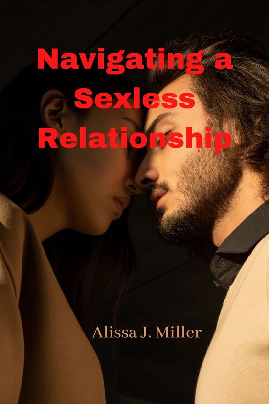 Navigating a Sexless Relationship (ebook), Aishah Umar | 1230006286613 | Boeken | bol