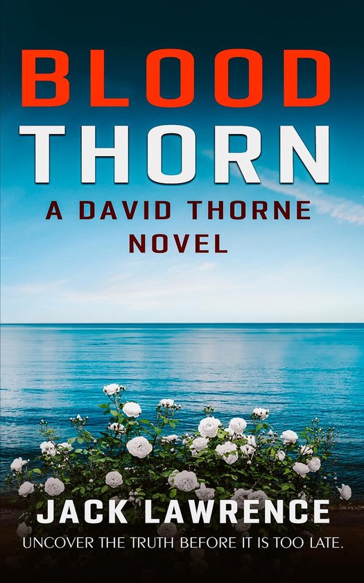 David Thorne Series 1 - Blood Thorn (ebook), Jack Lawrence ...