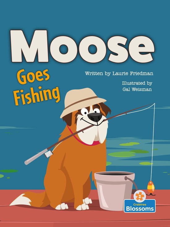 Moose the Dog - Moose Goes Fishing (ebook), Laurie Friedman ...