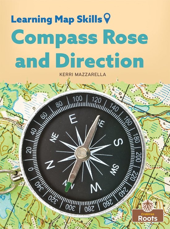Learning Map Skills - Compass Rose and Direction (ebook), Kerri ...