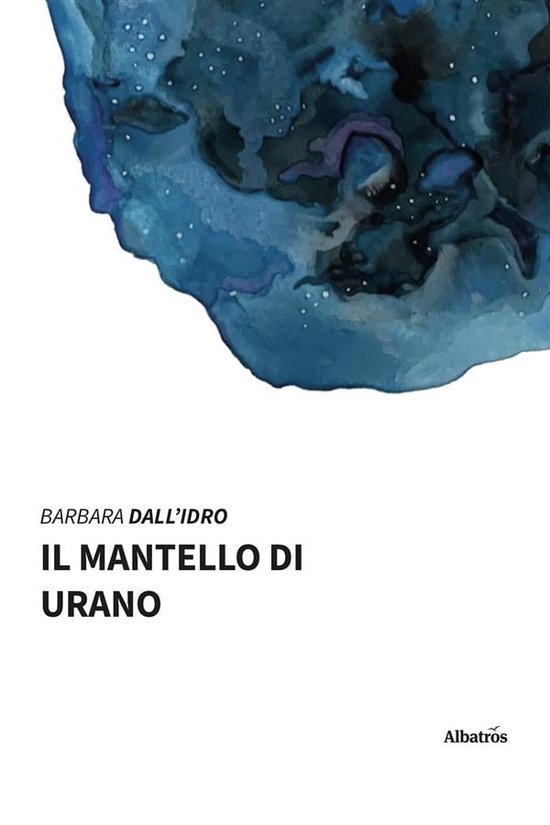 Il Mantello di Urano (ebook), Barbara Dall’Idro | 9788830675988 | Boeken | bol