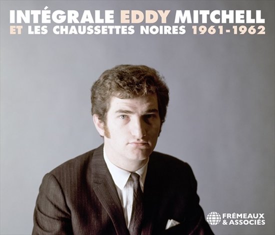 Eddy Mitchell - Integrale Eddy Mitchell Et Les Chaussettes Noires (2 CD ...