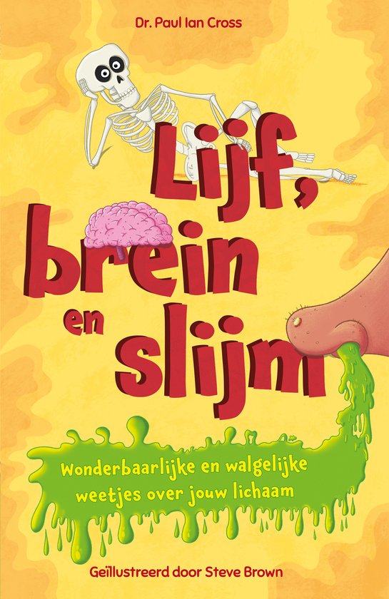 Lijf, brein en slijm, Paul Ian Cross | 9789026166846 | Boeken | bol