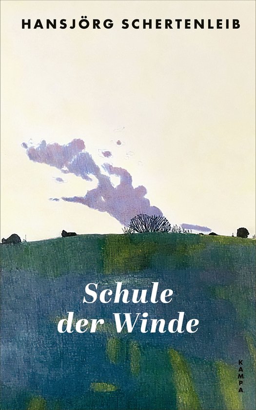 Schule der Winde (ebook), Hansjörg Schertenleib | 9783311704263 ...