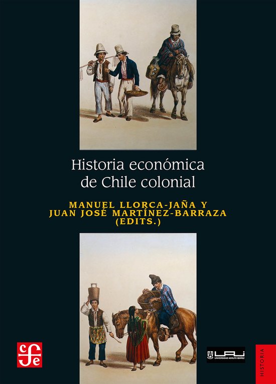 Historia económica de Chile colonial (ebook), Manuel Llorca-Jana ...