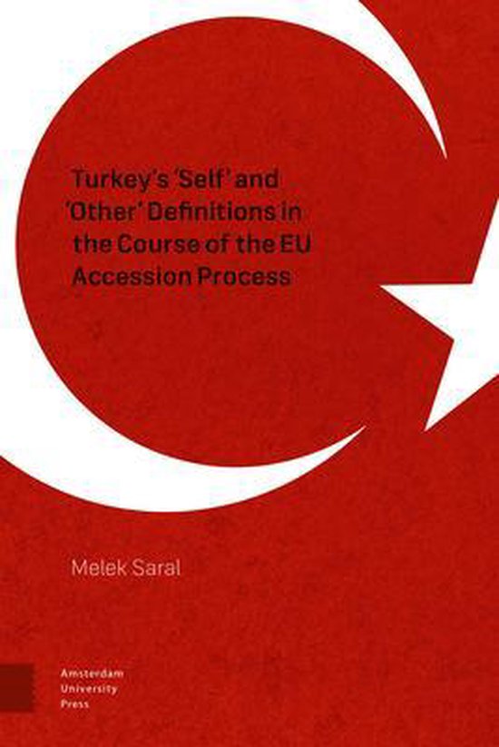 Turkey's 'Self' and 'Other' Definitions in the Course of the EU ...