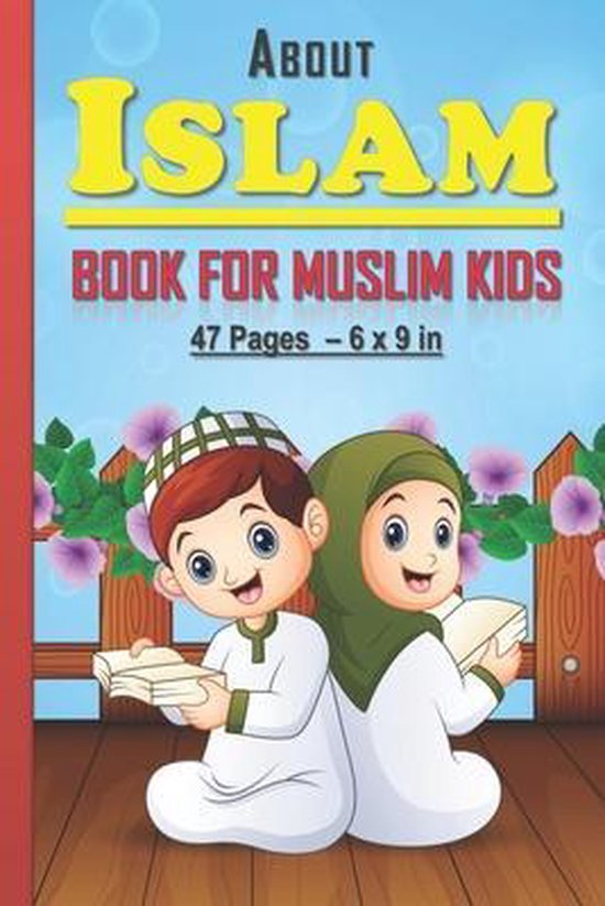 About Islam Book for Muslim Kids, Tamoh Art Publishing | 9798687527408 ...