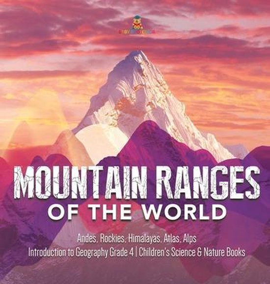 Mountain Ranges of the World, Baby Professor | 9781541980167 | Boeken ...
