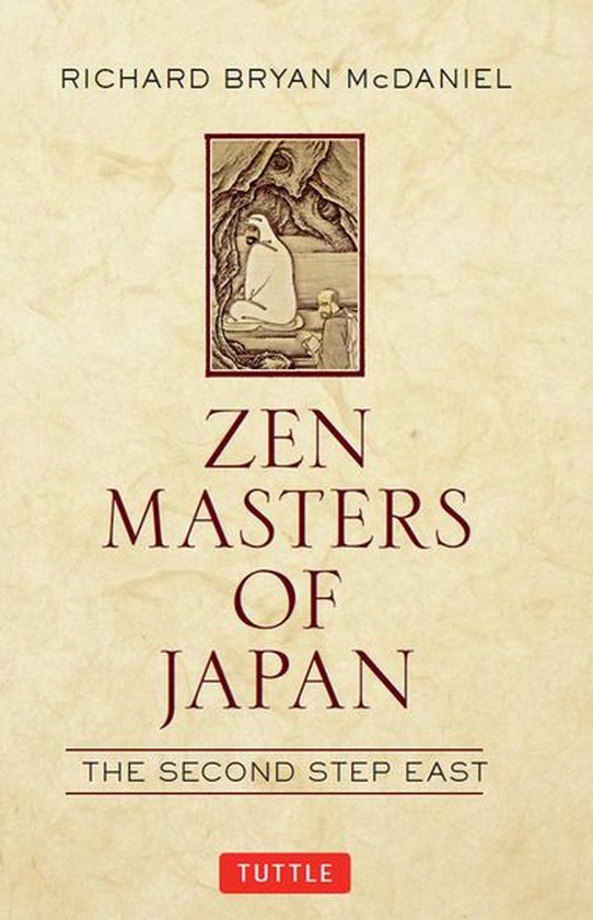 Zen Masters of Japan (ebook), Richard Bryan Mcdaniel | 9781462913572 ...