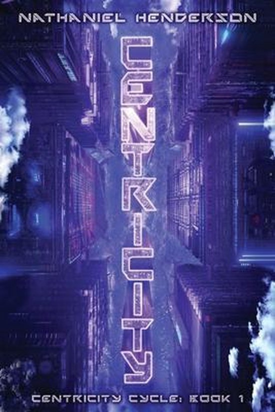 Centricity Cycle- Centricity, Nathaniel Henderson | 9781735759098 ...