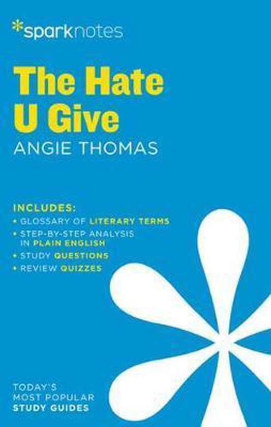 The Hate U Give by Angie Thomas SparkNotes Literature Guide Series ...