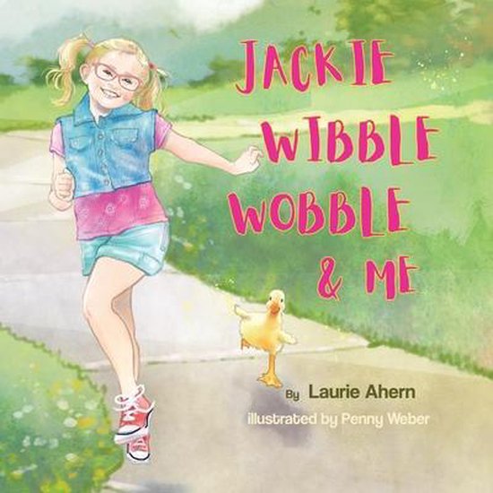 Jackie Wibble Wobble and Me, Laurie Ahern | 9781637601075 | Boeken ...