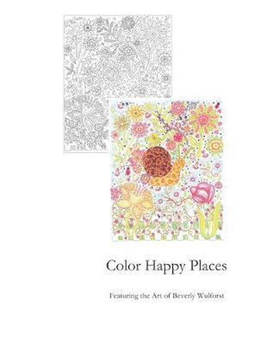 Color Happy Places, Beverly Wulforst | 9798647505545 | Boeken | bol.com