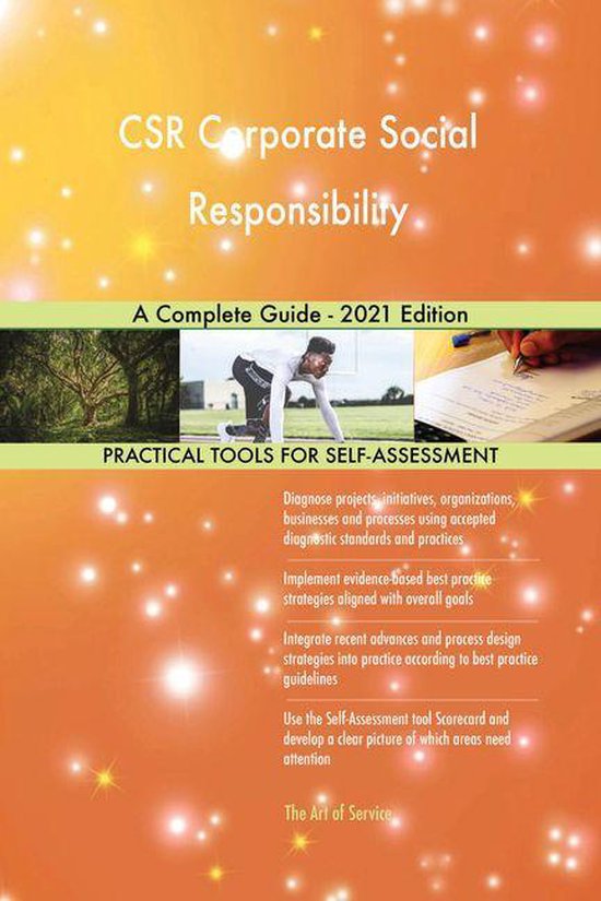 CSR Corporate Social Responsibility A Complete Guide - 2021 Edition ...