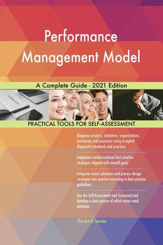 Performance Management Model A Complete Guide - 2021 Edition (ebook), Gerardus Blokdyk... | bol.com