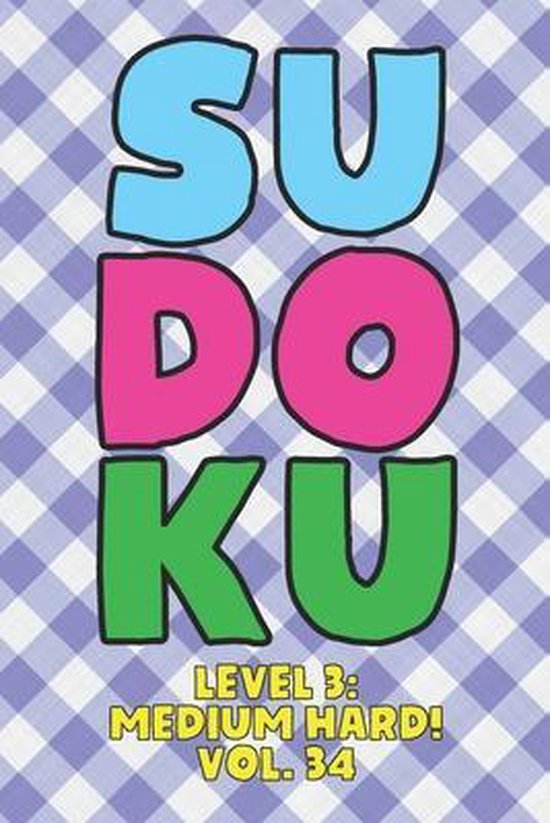 Sudoku Level 3, Sophia Numerik | 9798577214876 | Boeken | bol.com