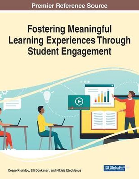 Fostering Meaningful Learning Experiences Through Student Engagement ...