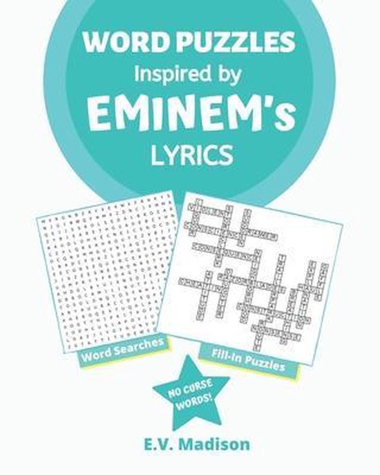 Word Puzzles Inspired by EMINEM's Lyrics, E V Madison | 9781701495654 ...
