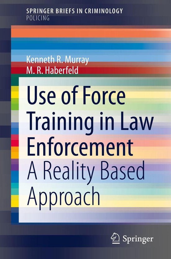 Use of Force Training in Law Enforcement (ebook), Kenneth R. Murray ...