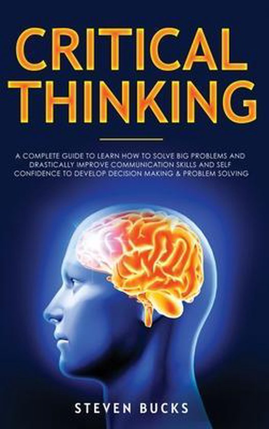 Critical Thinking | 9781801687324 | Steven Bucks | Boeken | bol.com