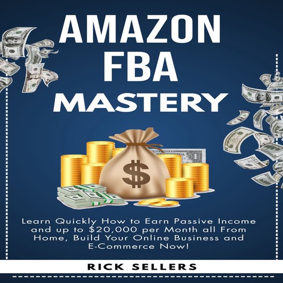 Amazon FBA Mastery, Rick Sellers | 9798882355974 | Boeken | bol