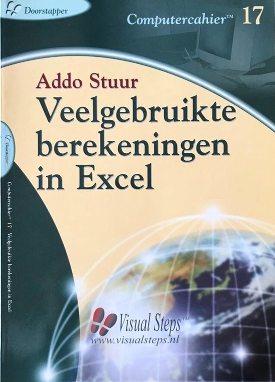 Veelgebruikte Berekeningen Excel 2000, Addo Stuur | 9789059050129 ...