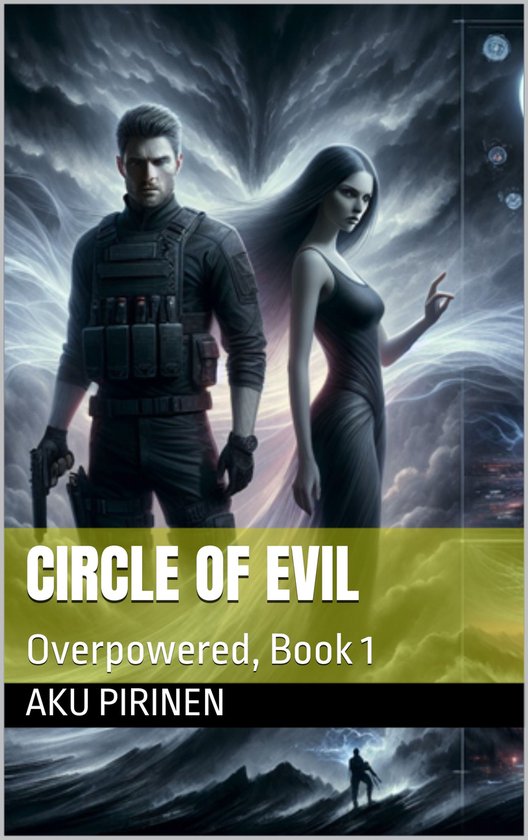 Overpowered 1 - The Circle of Evil (ebook), Aku Pirinen | 1230008208019 ...