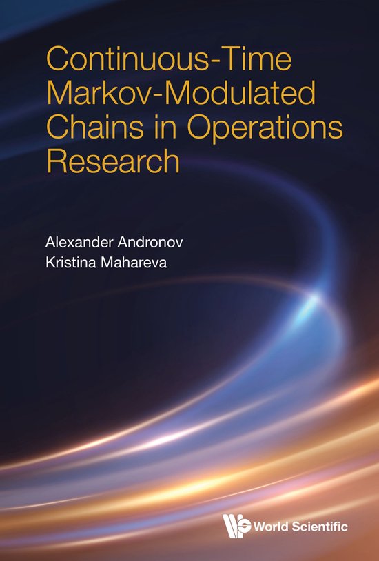 Continuous-Time Markov-Modulated Chains in Operations Research (ebook), Alexander... | bol