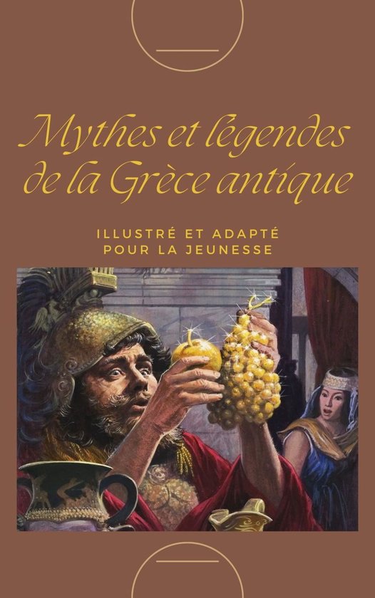Mythologie grecque et latine 2 - Mythes et légendes de la Grèce antique ...