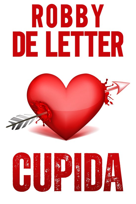 Crazy love - Cupida (ebook), Robby de Letter | 9789403672434 | Boeken | bol