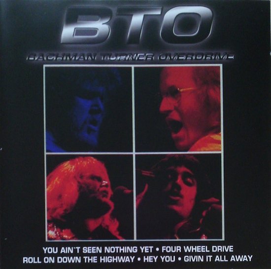 Bachman-Turner Overdrive – BTO (2006, CD), Bachman-Turner Overdrive | Muziek | bol