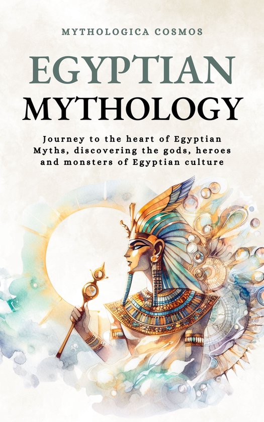 Mythologica Cosmos -EN - Egyptian Mythology (ebook), Mythologica Cosmos ...