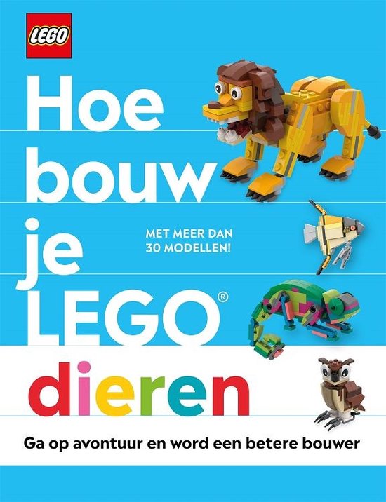 LEGO - Hoe bouw je LEGO dieren, Hannah Dolan | 9789047878032 | Boeken | bol