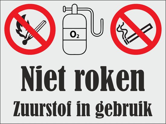 zuurstof in gebruik - let op! - niet roken - aluminium bordje - roken ...