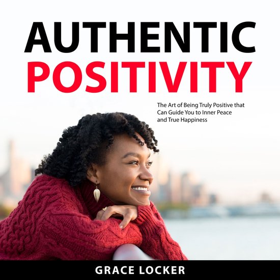 Authentic Positivity, Grace Locker | 9798875154959 | Boeken | bol