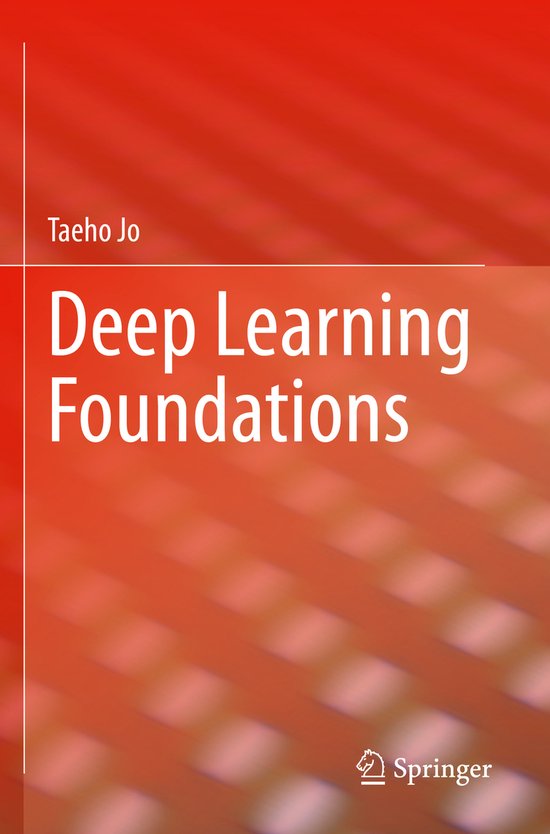 Deep Learning Foundations | 9783031328817 | Taeho Jo | Boeken | bol