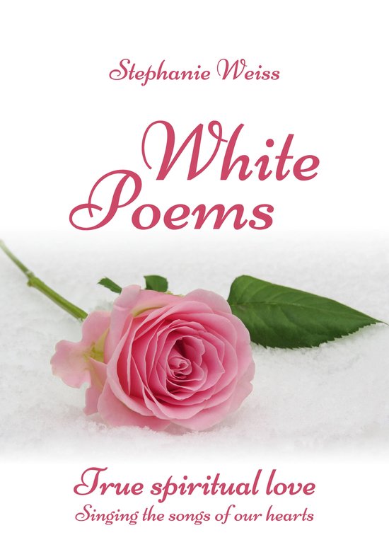 White Poems (ebook), Stephanie Weiss | 9783384181077 | Boeken | bol