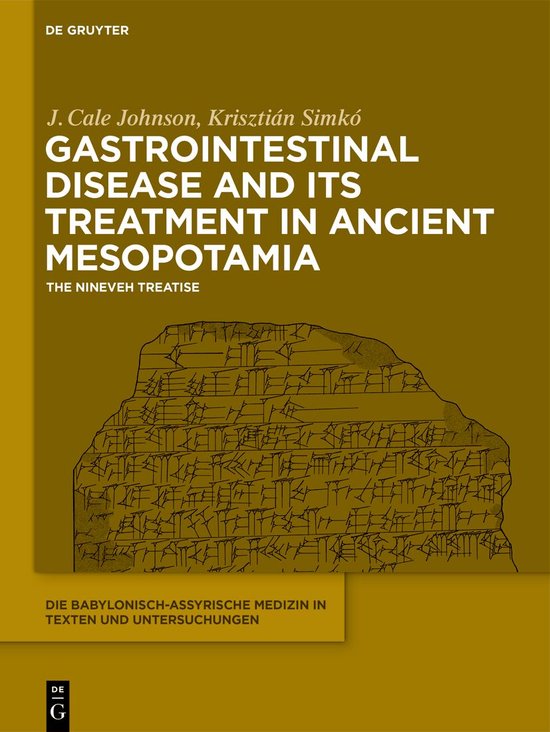 Gastrointestinal Disease and Its Treatment in Ancient Mesopotamia, J ...