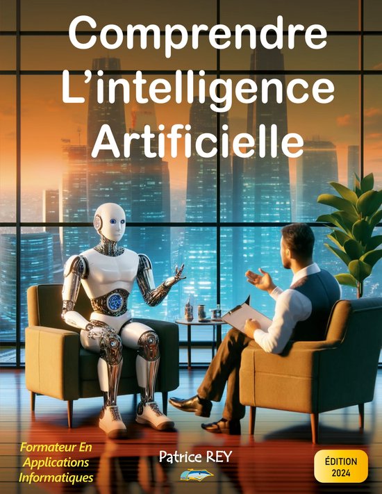 Comprendre l'intelligence artificielle (ebook), Patrice Rey | 9782322568017 | Boeken | bol